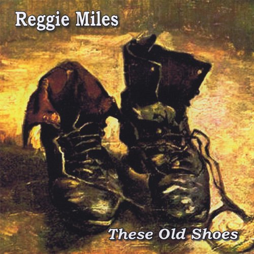 Amazon.com: These Old Shoes : Reggie Miles: Digital Music