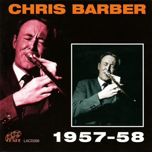 Play Chris Barber 1957 - 58 by Chris Barber on Amazon Music
