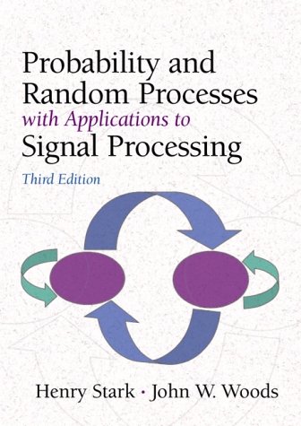 Probability and Random Processes With Applications to Signal Processing ...