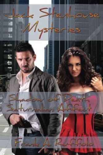 The Shadow of Death & The Saturnalian Affect (Jack Stenhouse Mysteries ...