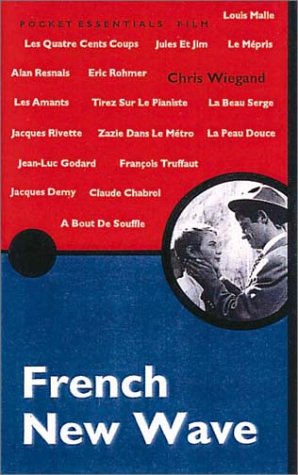 French New Wave: Chris Wiegand: 9781903047651: Amazon.com: Books