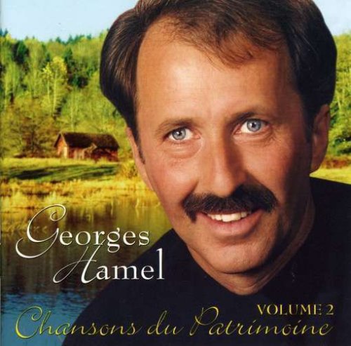 Georges Hamel - Chansons Du Patrimoine Volume 2 - Amazon.com Music