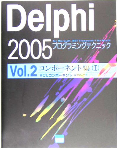 1-VCL component Win32 component hen Delphi 2005 programming techniques for Microsoft. NET ...