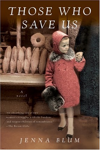 Amazon.com: Those Who Save Us: 8601400738955: Blum, Jenna: Books