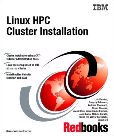 Linux Hpc Cluster Installation: IBM Redbooks: 9780738422787: Amazon.com: Books