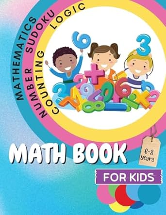 Math Book for Kids: A Fun Educational Brain Game Book for Kids with ...