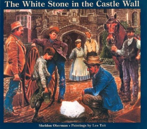The White Stone in the Castle Wall: Oberman, Sheldon, Tait, Les ...