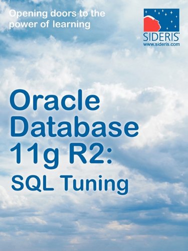 Oracle Database 11g R2: SQL Tuning : Sideris Courseware Corp: Amazon.in: Books
