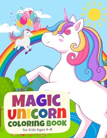 Magic Unicorn Coloring Book for Kids Ages 4-8: Fantastic Coloring Pages ...