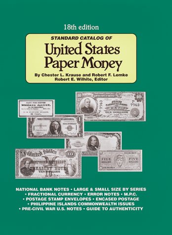 Standard Catalog of United States Paper Money (Standard Catalog of ...