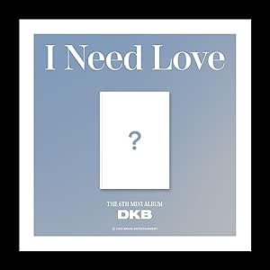 Amazon.com: DKB I Need Love 6th Mini Album Contetns+POB+Card+Tracking Sealed (SET(Standard+Ever ...