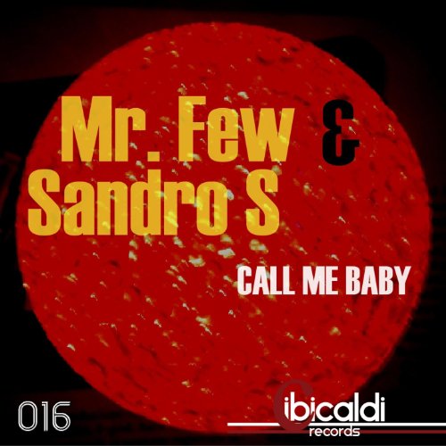 Amazon MusicでMr. Few & Sandro SのCall Me Babyを再生する