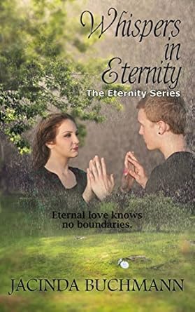 Amazon.com: Whispers in Eternity (The Eternity Series Book 1) eBook ...