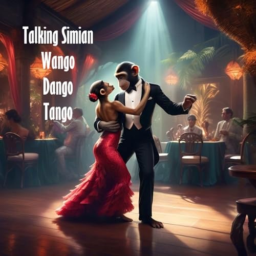 Amazon.co.jp: Wango Dango Tango : Talking Simian: Digital Music