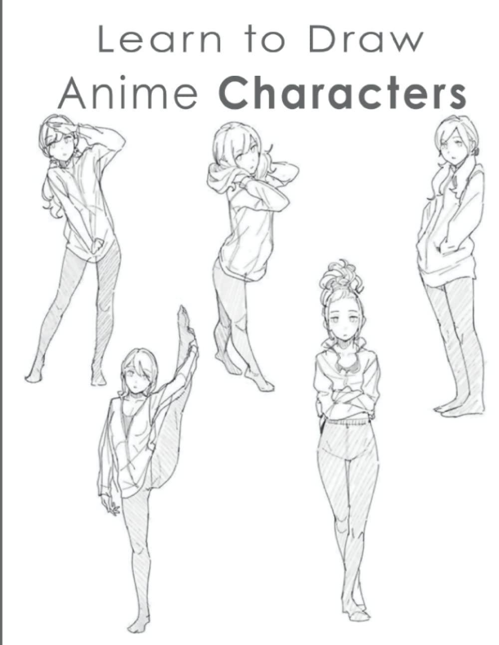 Learn To Draw Anime Characters How To Draw Anime Body | Desertcart ...