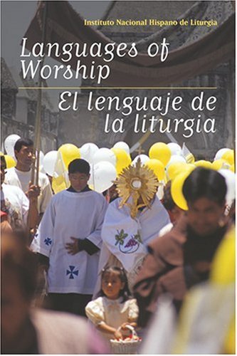 Languages of Worship/el lenguaje de la liturgia (English and Spanish ...