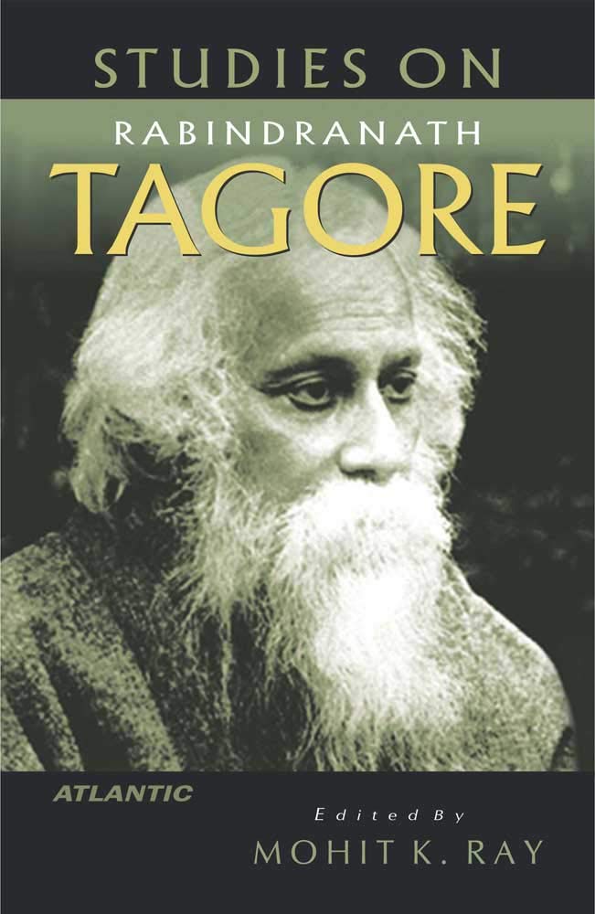 Buy STUDIES ON RABINDRANATH TAGORE VOL 01 Book Online at Low Prices in ...