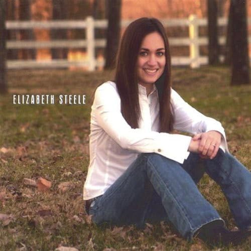 Elizabeth Steele - Elizabeth Steele - Amazon.com Music
