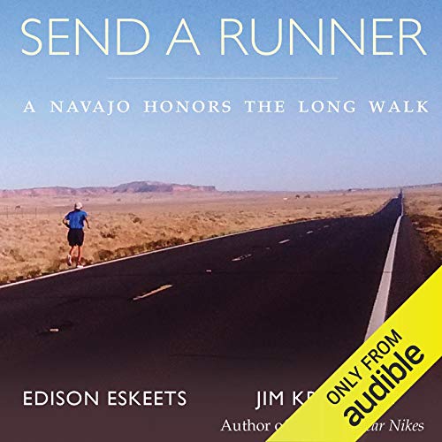 Amazon.com: Send a Runner: A Navajo Honors the Long Walk (Audible Audio ...