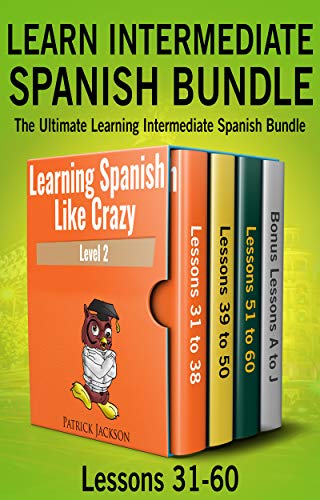 Amazon.com: Learn Intermediate Spanish Bundle: The Ultimate Learning ...