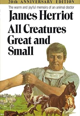 All Creatures Great and Small (20th Anniversary Edition): Herriot ...