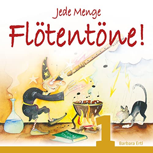Jede Menge Flötentöne!, Vol. 1 (Sopranblockflöte) von Barbara Ertl feat ...