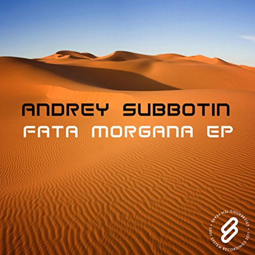 Amazon.com: Fata Morgana EP : Andrey Subbotin: Digital Music
