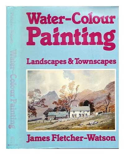 Water-Color Painting : Fletcher-Watson, James: Amazon.co.uk: Books
