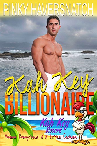 The Kah Key Billionaire (Kah Key Club Series Book 3) - Kindle edition by Haversnatch, Pinky ...