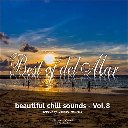 Amazon.com: Best of Del Mar, Vol. 8 - Beautiful Chill Sounds : DJ ...