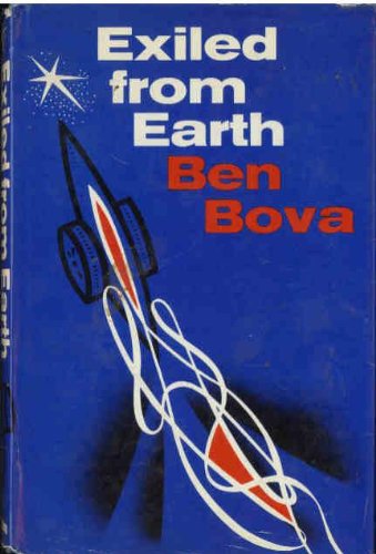 Exiled from Earth (Exiles Trilogy): Ben Bova, H. Lawrence Hoffman ...
