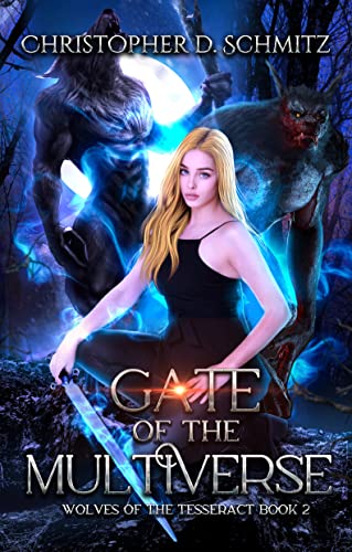 Amazon.com: Gate of the Multiverse (Wolves of the Tesseract Book 2 ...