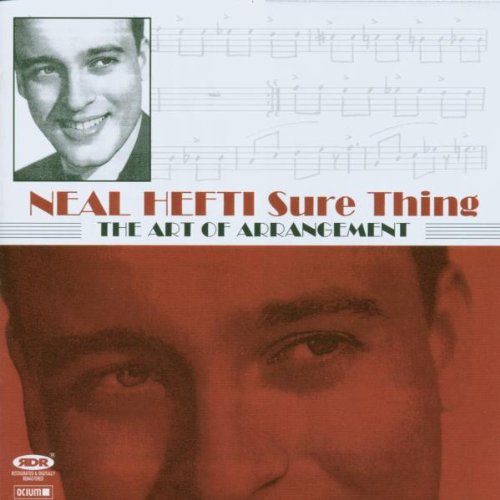 Hefti, Neal - Sure Thing: Art of Arrangement - Amazon.com Music