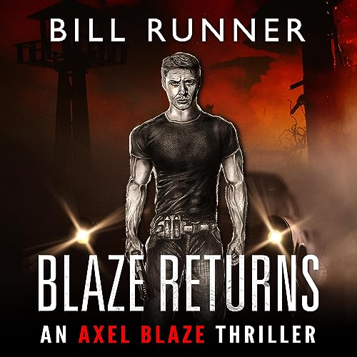 Amazon.com: Blaze Returns: Axel Blaze Thriller, Book 1 (Audible Audio ...