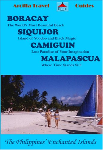 Boracay, Siquijor, Camiguin and Malapascua: The Philippines enchanted ...