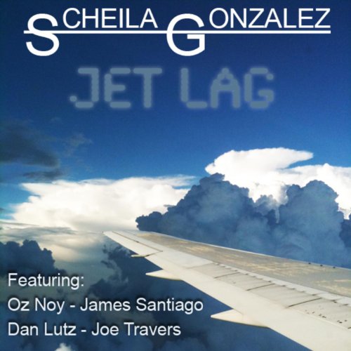 Amazon.com: Jet Lag : Scheila Gonzalez: Digital Music