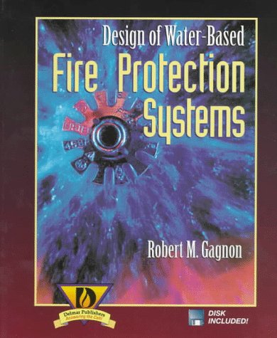 Buy Design of Water-Based Fire Protection Systems Book Online at Low ...