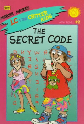 The Secret Code (Lc + the Critter Kids): Mayer, Mercer: 9780307159830 ...