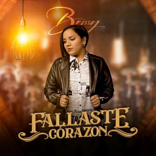 Écouter Fallaste Corazon par Brissy sur Amazon Music Unlimited