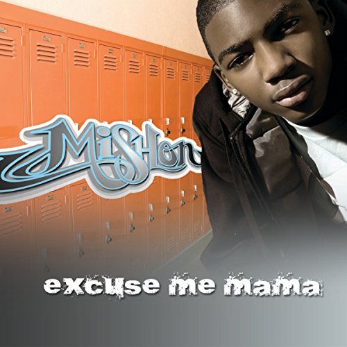 Play Excuse Me Mama by Mishon on Amazon Music