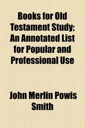 『Books for Old Testament Study; An Annotated List for Popular - 読書メーター