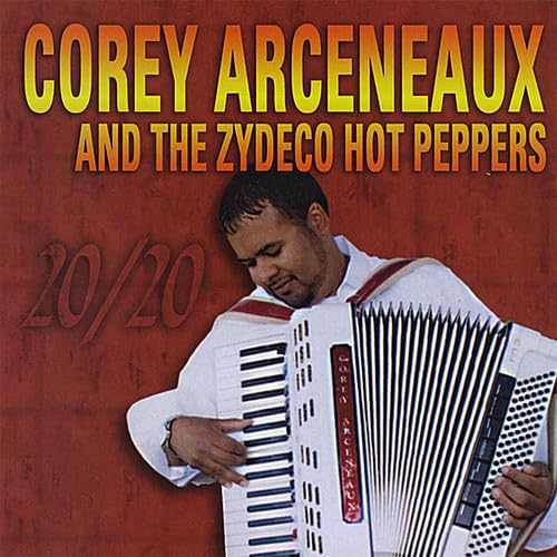 Corey Arceneaux, Corey Arceneaux & the Zydeco Hot Peppers, Traditional ...