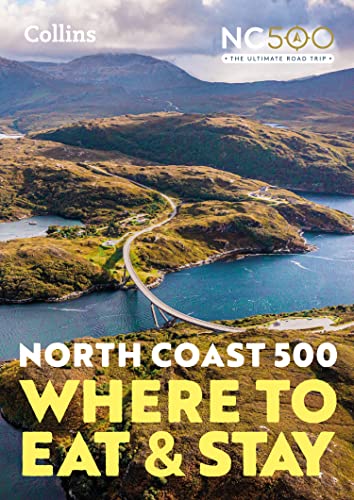 North Coast 500: Where to Eat and Stay official guide eBook : Collins ...