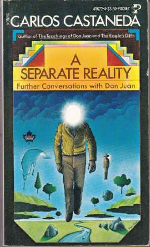 A Separate Reality: Further Conversations with Don Juan: Carlos ...