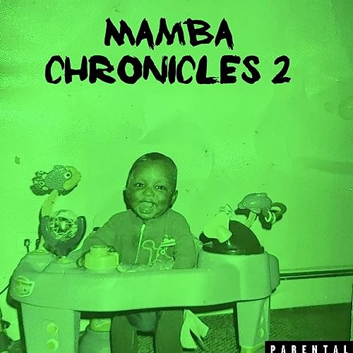 Play Mamba Chronicles 2 by Jay Mamba on Amazon Music Unlimited