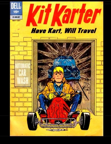 Kit Karter #1: Golden Age Teen Comic: Therrian, Kari A, Co. Inc., Dell ...