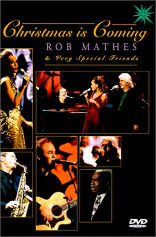 Amazon.com: Rob Mathes - Christmas Is Coming : Rob Mathes, Vanessa ...