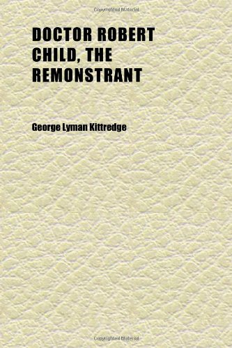 Amazon.co.jp: Doctor Robert Child, the Remonstrant : 本
