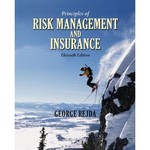 Principles of Risk Management and Insurance 11th Edition (Book Only ...