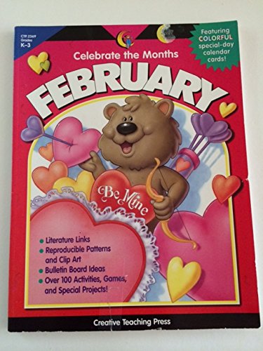 Celebrate the Months February: CREATIVE TEACHI: 9781574713039: Amazon ...